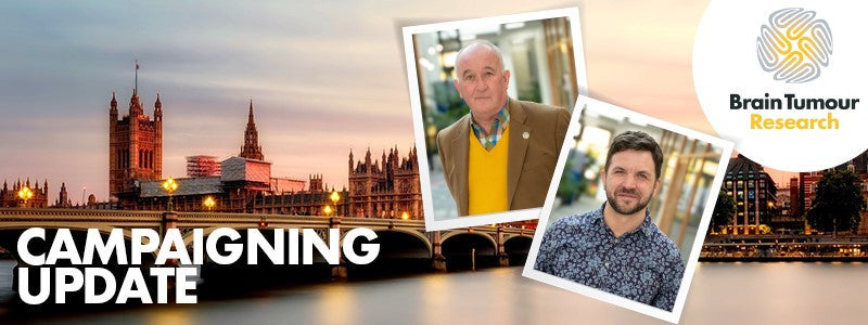 Ready for Brain Tumour Awareness Month | Campaigning update – Brain Tumour Research