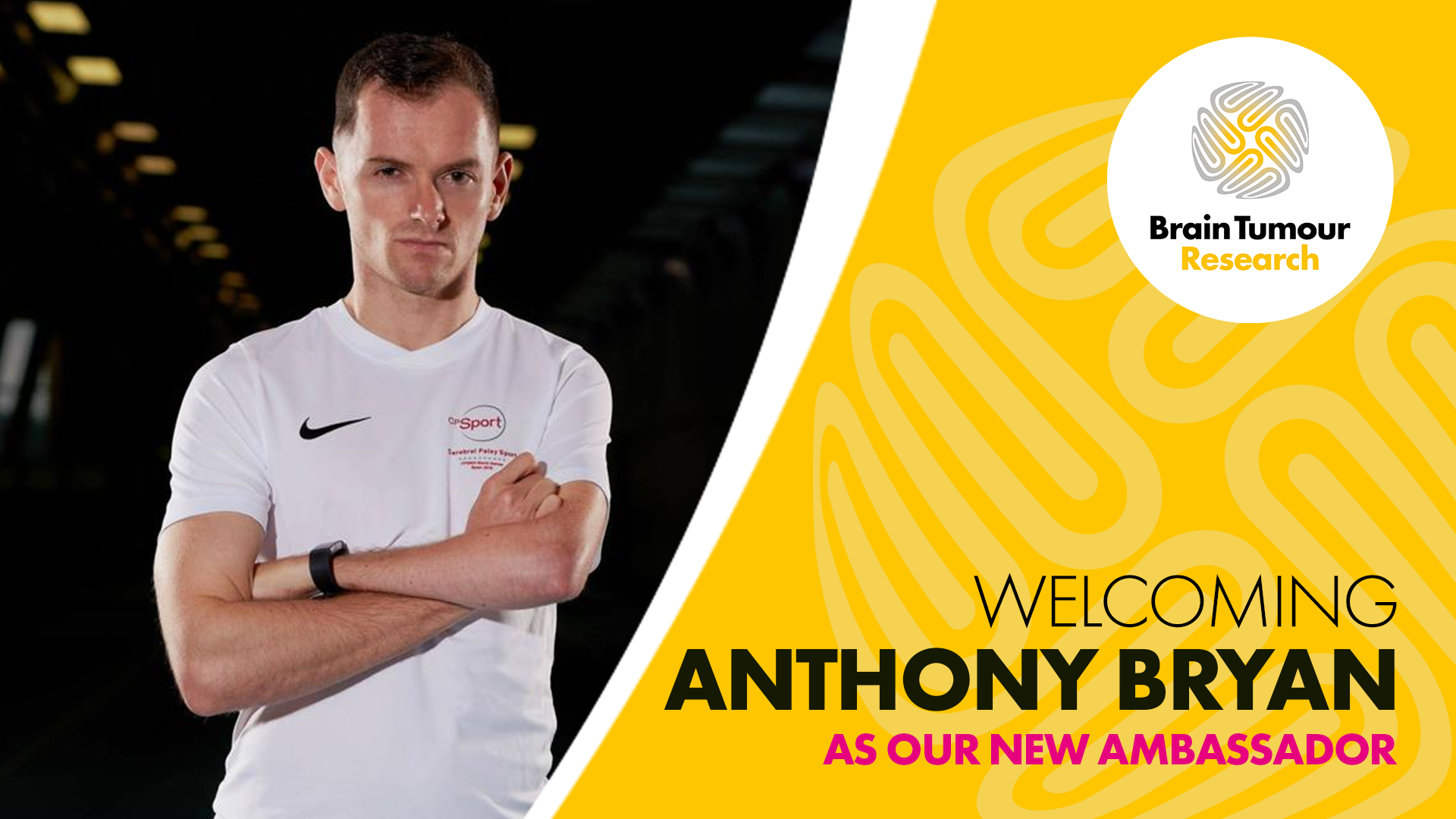 Anthony Bryan | Ambassador for Brain Tumour Research